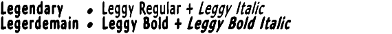 T.26 Digital Type Foundry | Fonts : Legendary Legerdemain Leggy