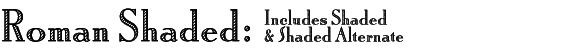 T.26 Digital Type Foundry | Fonts : Roman Shaded